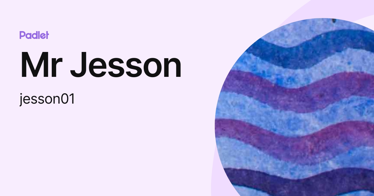 Mr Jesson (jesson01) profile | Padlet