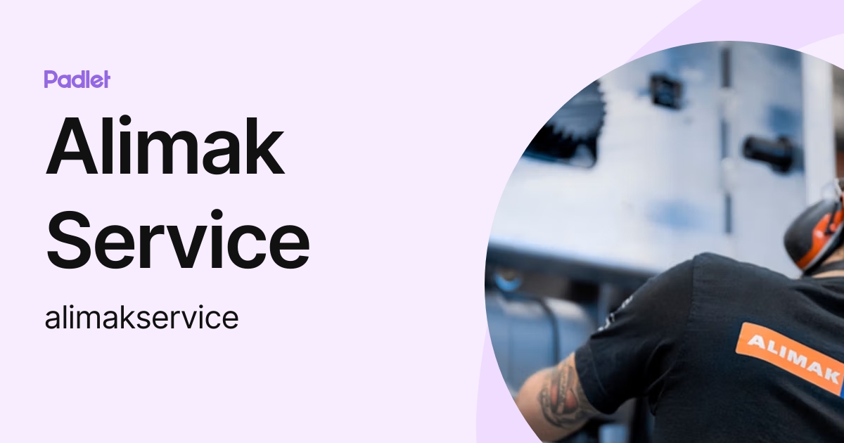Alimak Service (alimakservice) profile | Padlet