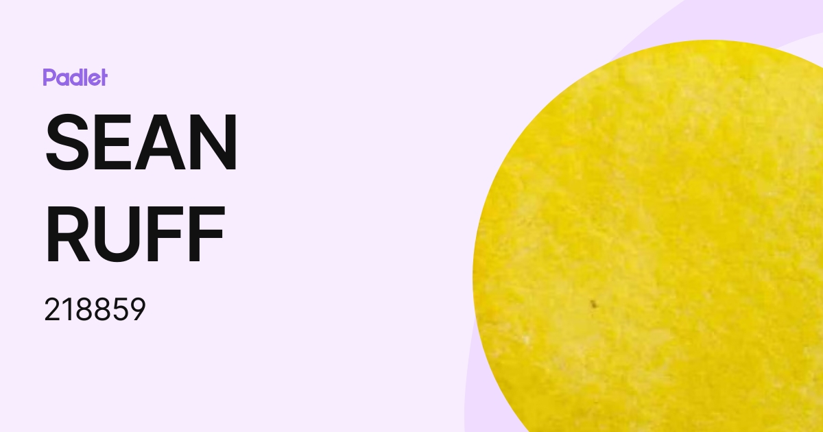 SEAN RUFF (218859) profile | Padlet