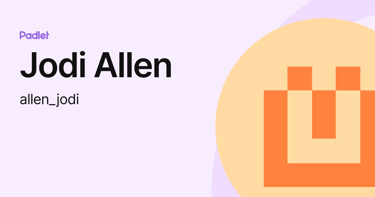 Jodi Allen (allen_jodi) profile | Padlet