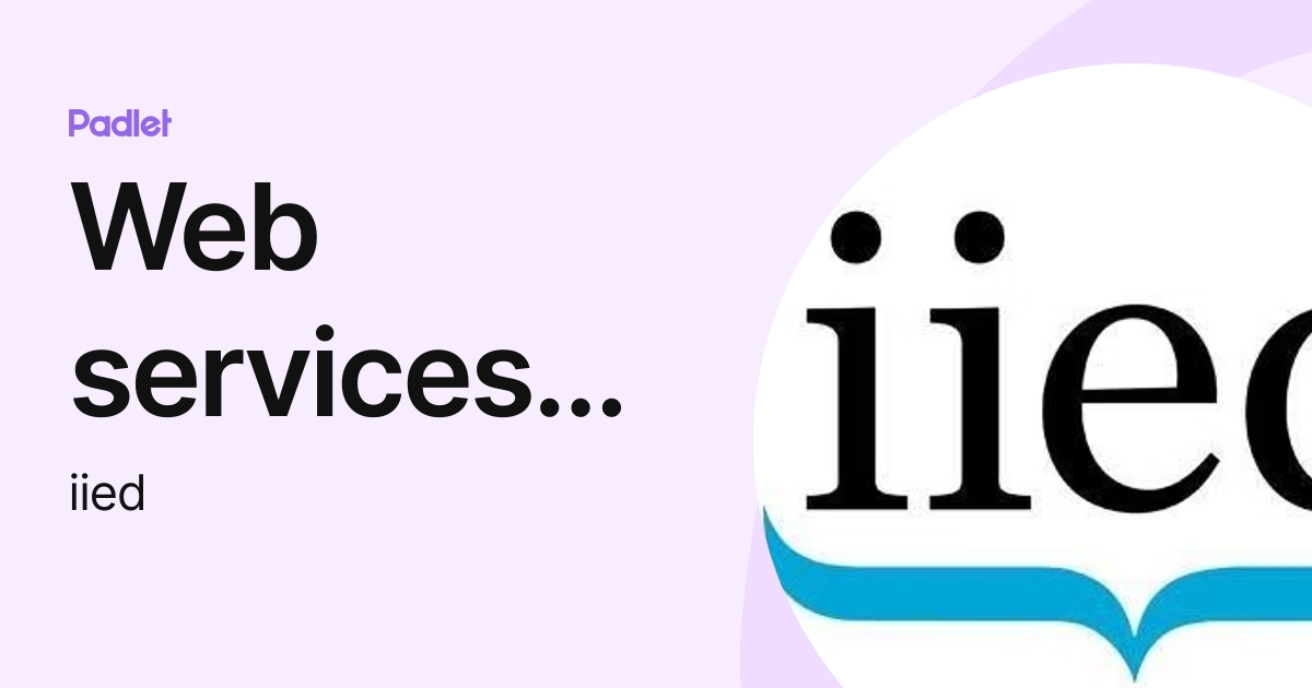 Web services manager (iied) profile | Padlet