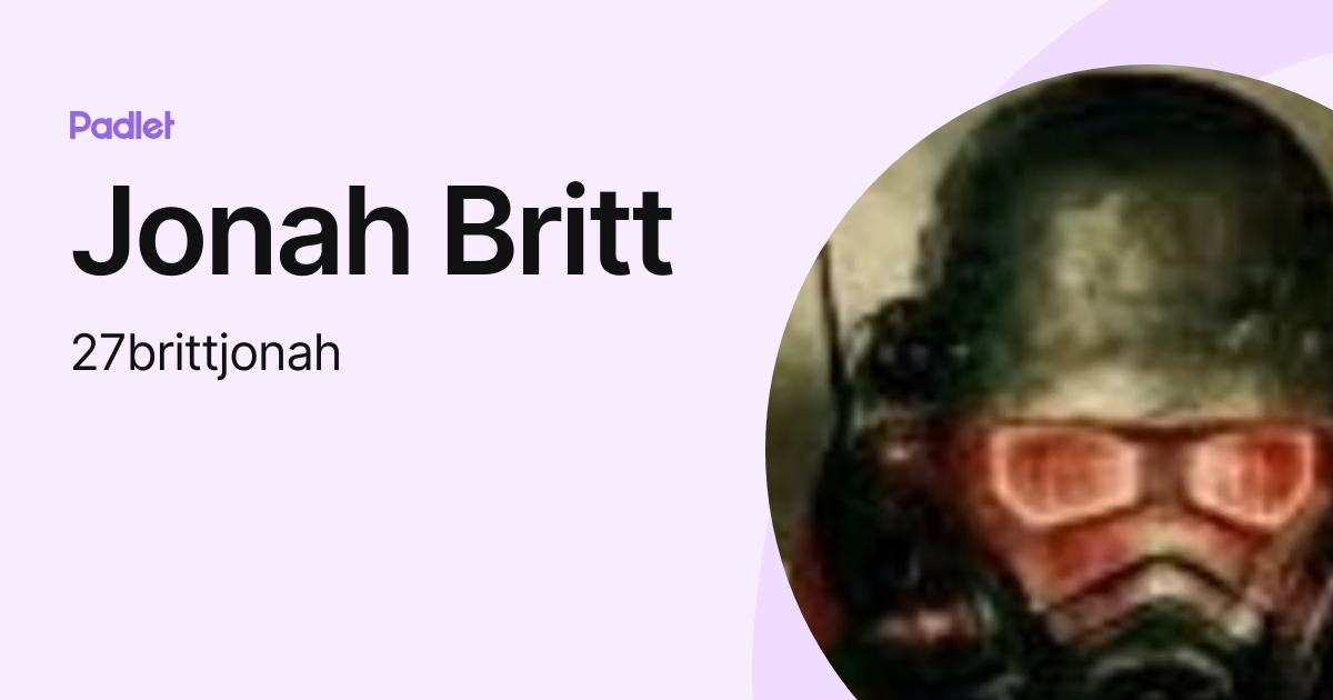 Jonah Britt (27brittjonah) profile | Padlet