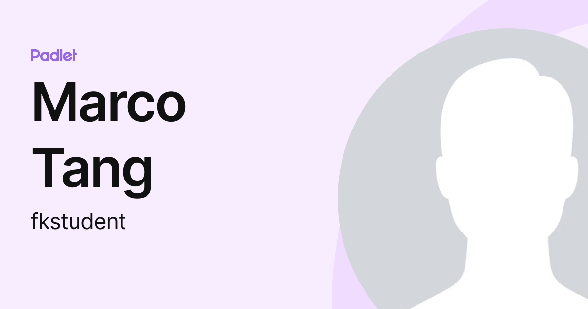 Marco Tang (fkstudent) profile | Padlet