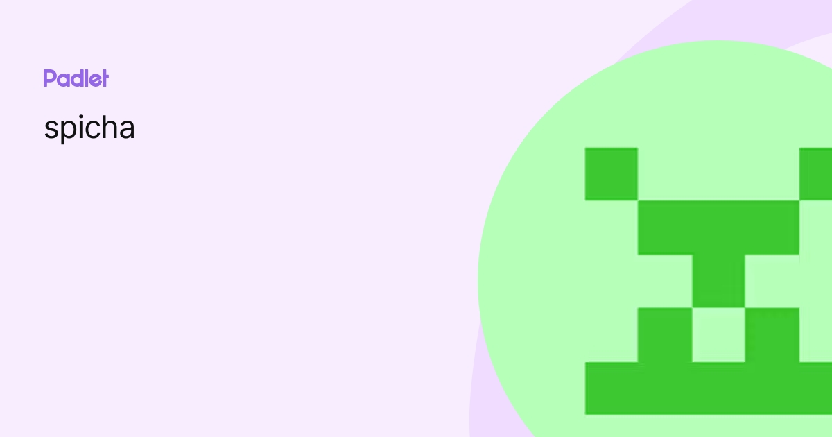 spicha profile | Padlet