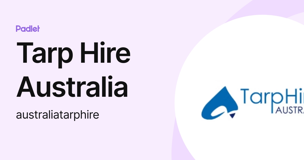 Tarp Hire Australia (australiatarphire) profile | Padlet
