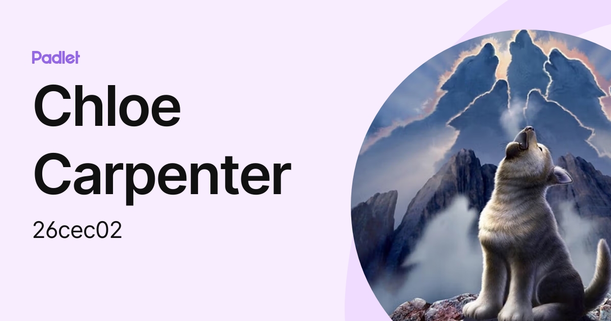 Chloe Carpenter (26cec02) profile | Padlet