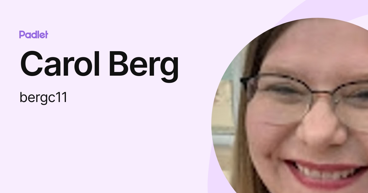 Carol Berg (bergc11) profile | Padlet