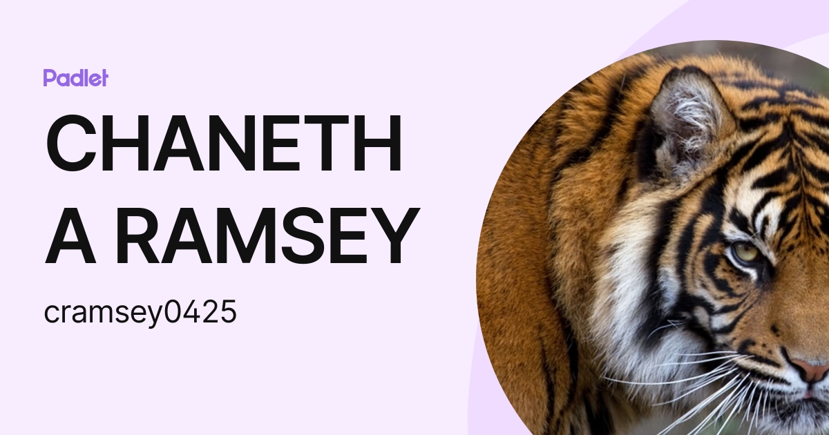 CHANETHA RAMSEY (cramsey0425) profile | Padlet