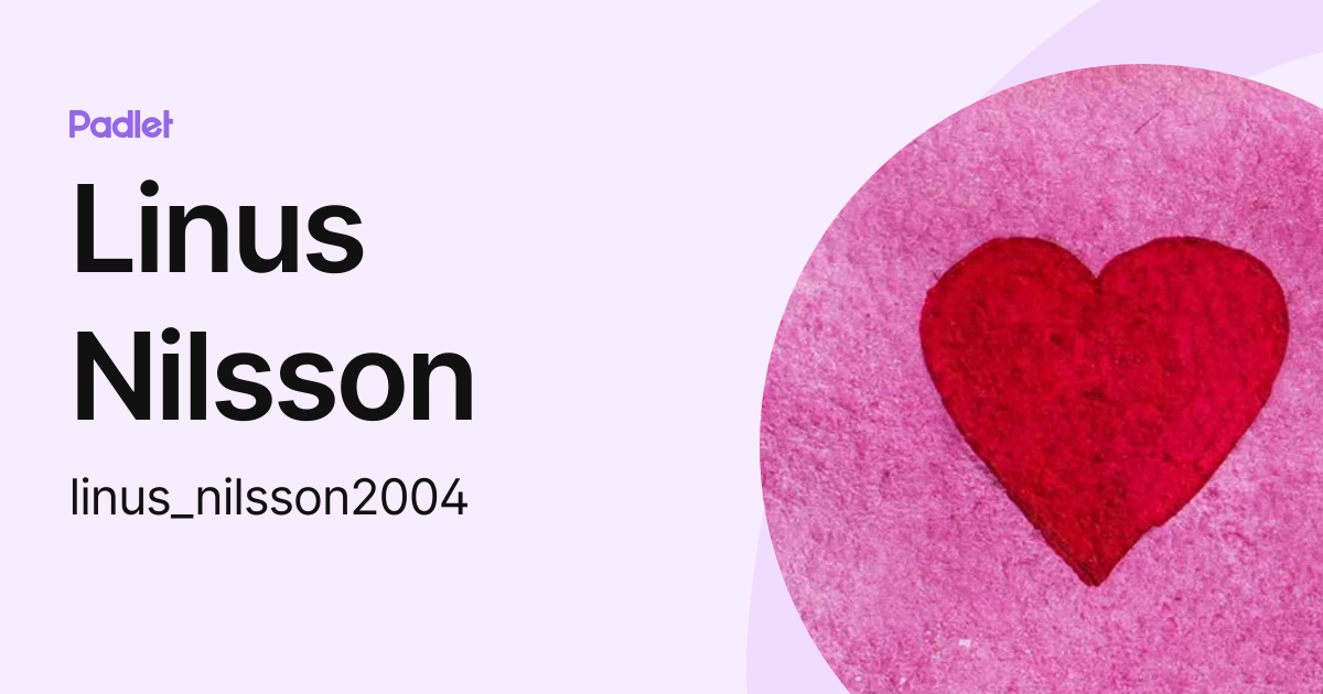 Linus Nilsson (linus_nilsson2004) profile | Padlet