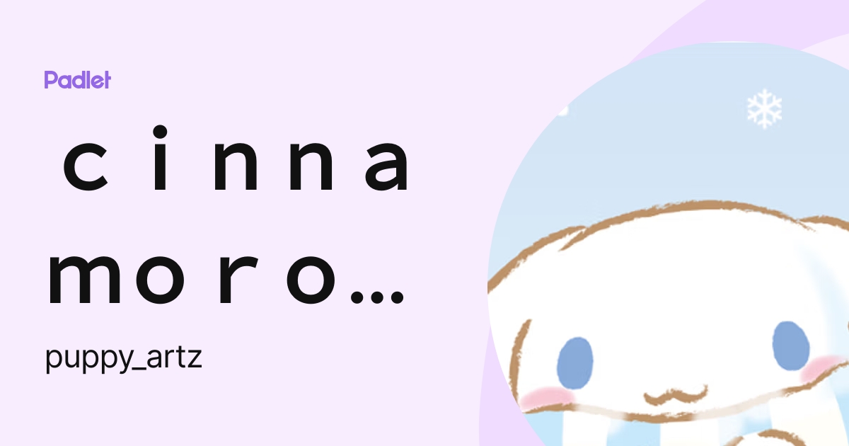 cinnamoroll (puppy_artz) profile | Padlet