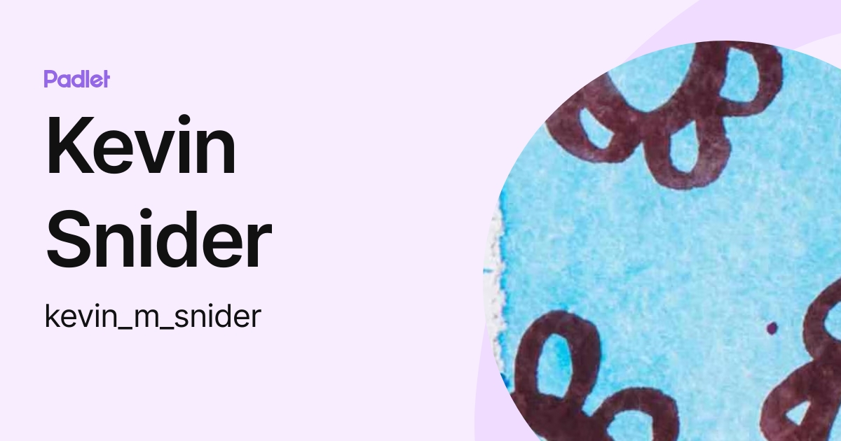 Kevin Snider (kevin_m_snider) profile | Padlet