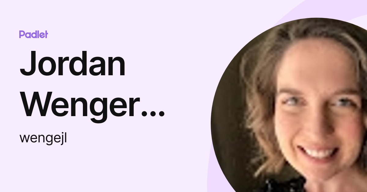 Jordan Wenger [Psychological Services] (wengejl) profile | Padlet