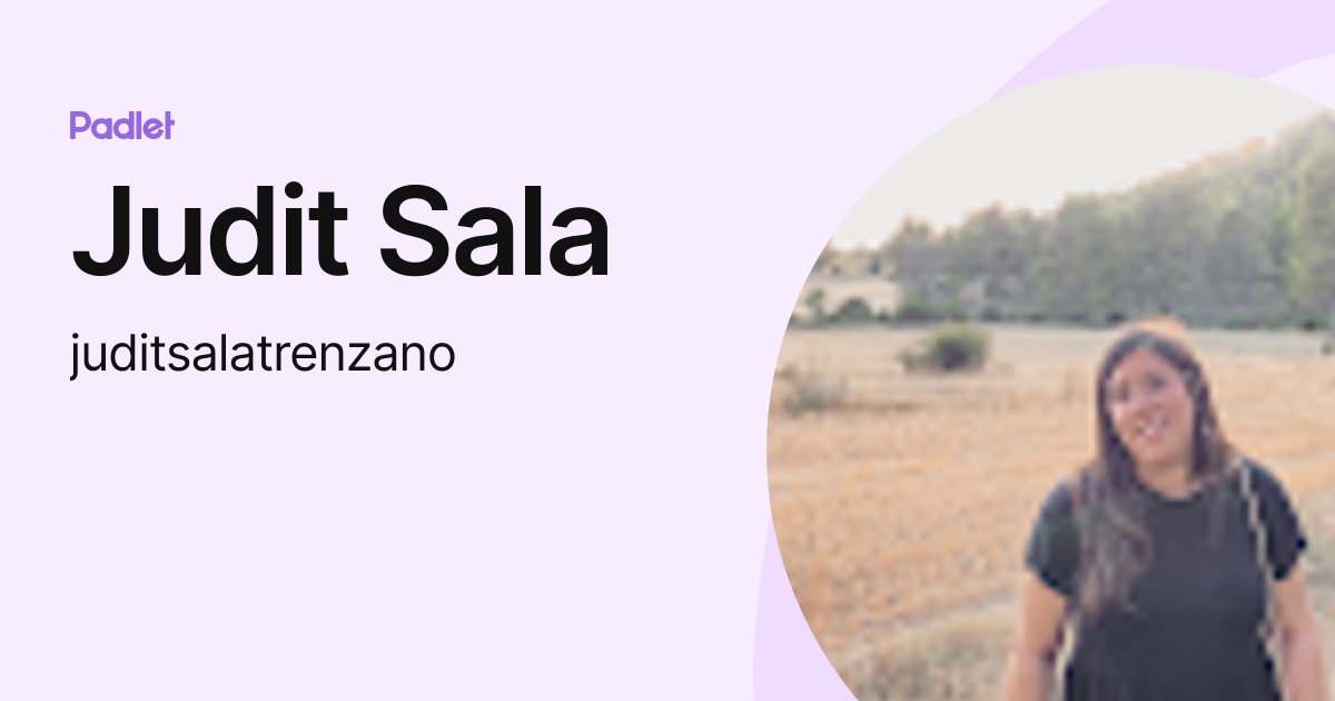 Judit Sala (juditsalatrenzano) profile | Padlet