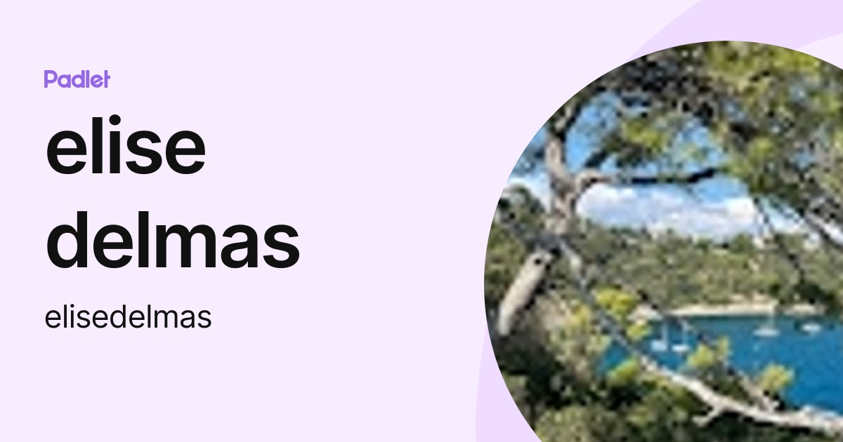 Profil de elise delmas (elisedelmas) | Padlet
