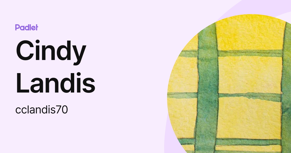 Cindy Landis (cclandis70) profile | Padlet