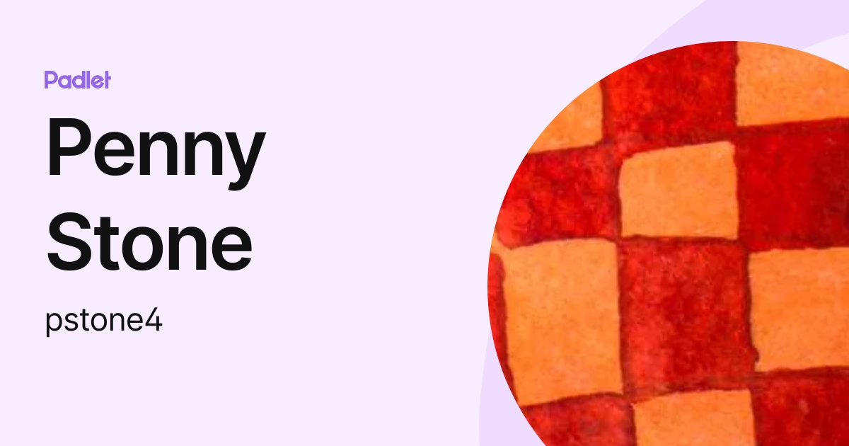 Penny Stone (pstone4) profile | Padlet