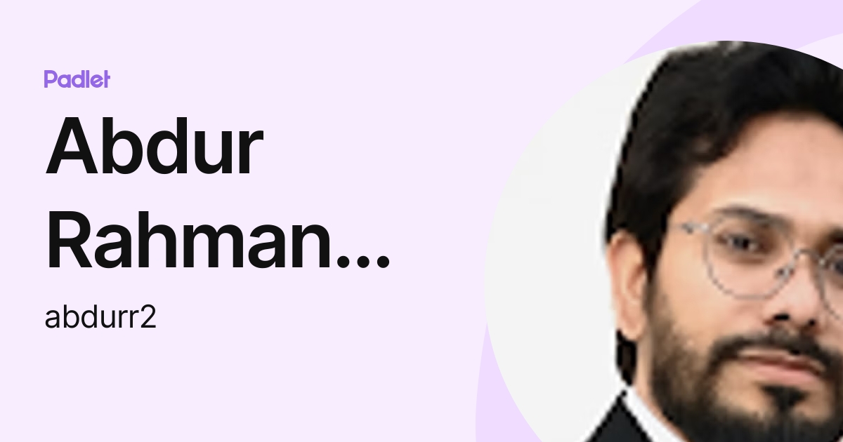 Abdur Rahman Global English School- AL AIN (abdurr2) profile | Padlet