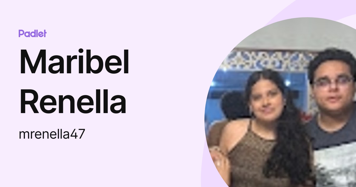 Maribel Renella (mrenella47) profile | Padlet