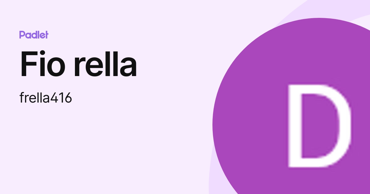 Fio rella (frella416) profile | Padlet