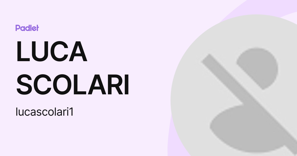 LUCA SCOLARI (lucascolari1) profile | Padlet