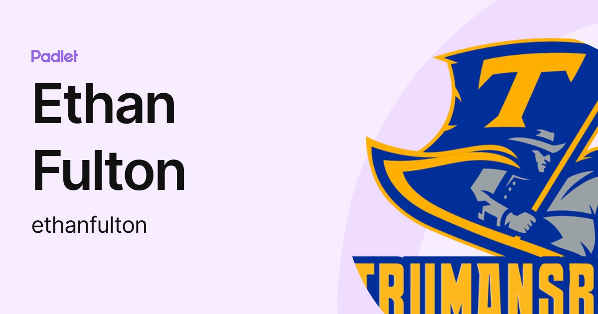 Ethan Fulton (ethanfulton) profile | Padlet