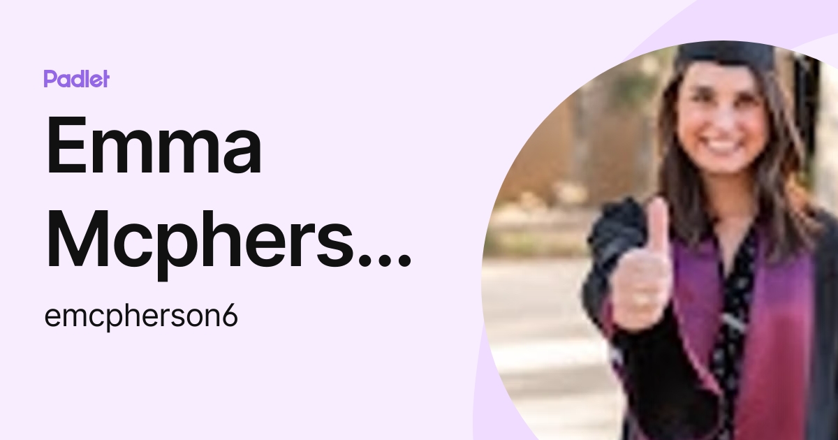 Emma Mcpherson (emcpherson6) profile | Padlet
