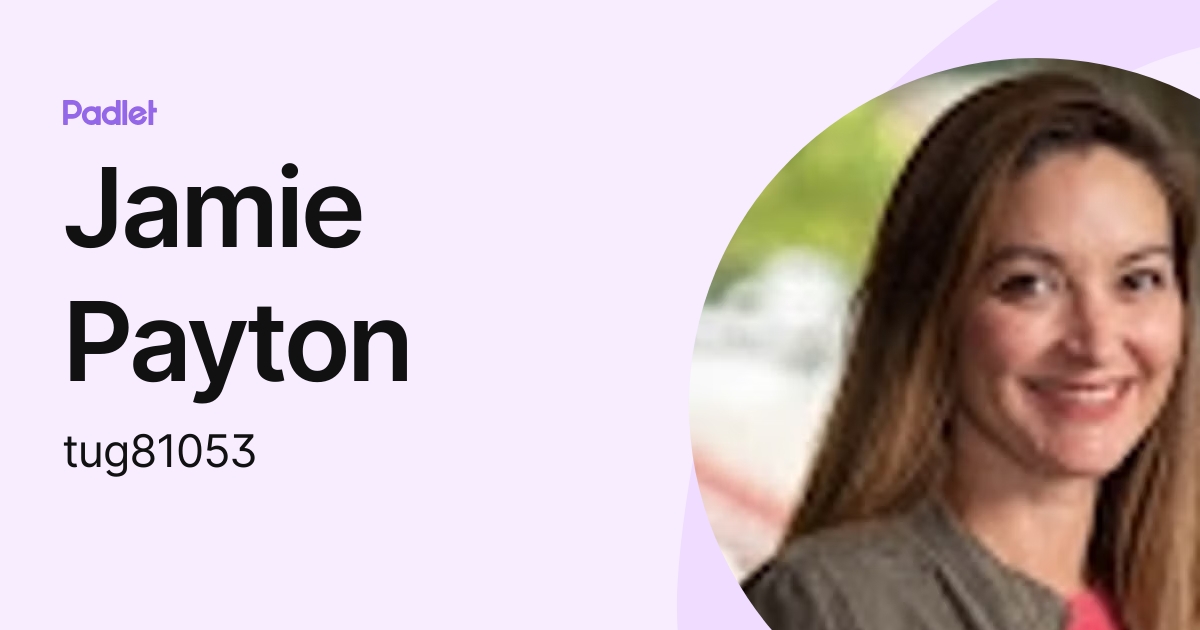 Jamie Payton (tug81053) profile | Padlet