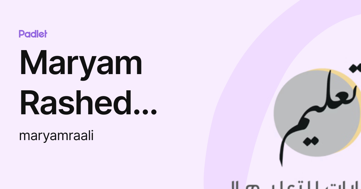 Maryam Rashed Ahmed Alabdouli (maryamraali) profile | Padlet