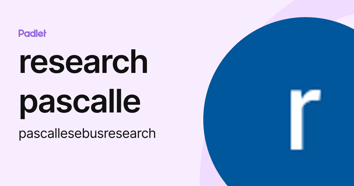 research pascalle (pascallesebusresearch) profile | Padlet