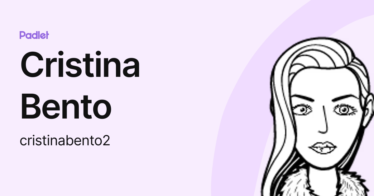 Cristina Bento (cristinabento2) profile | Padlet