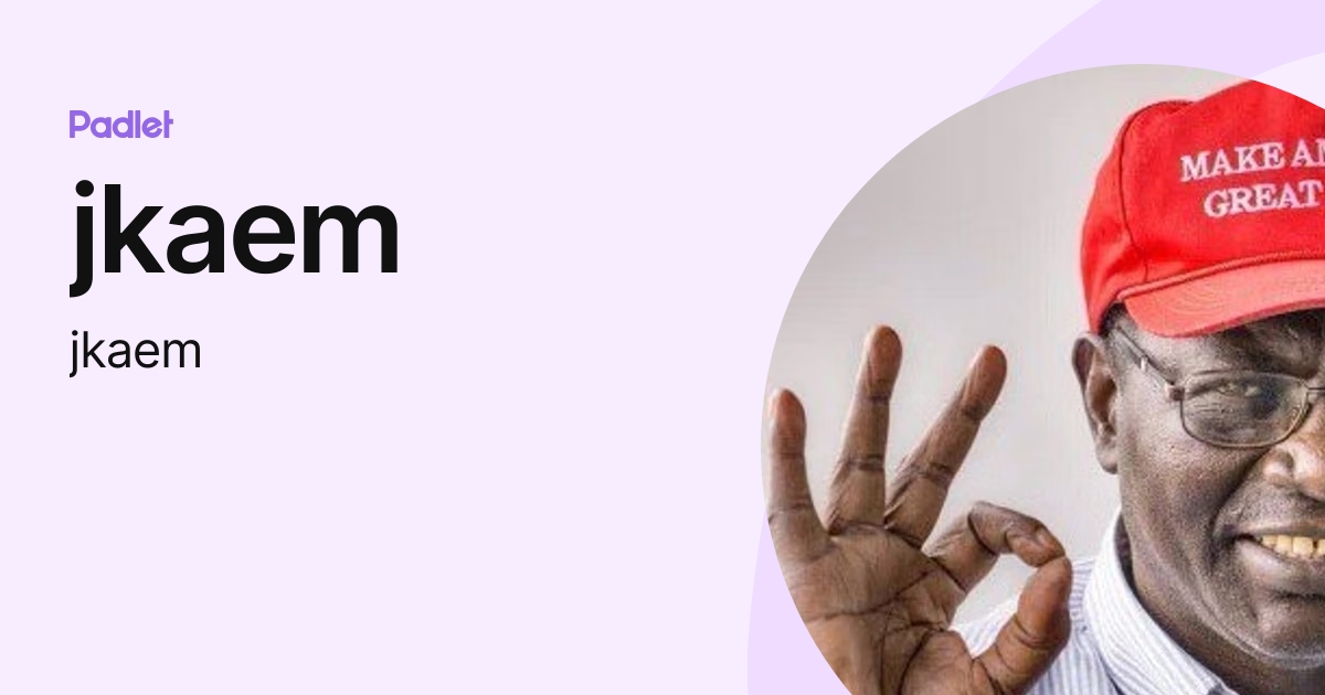 jkaem (jkaem) profile | Padlet