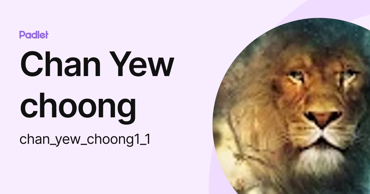Chan Yew choong (chan_yew_choong) profile | Padlet