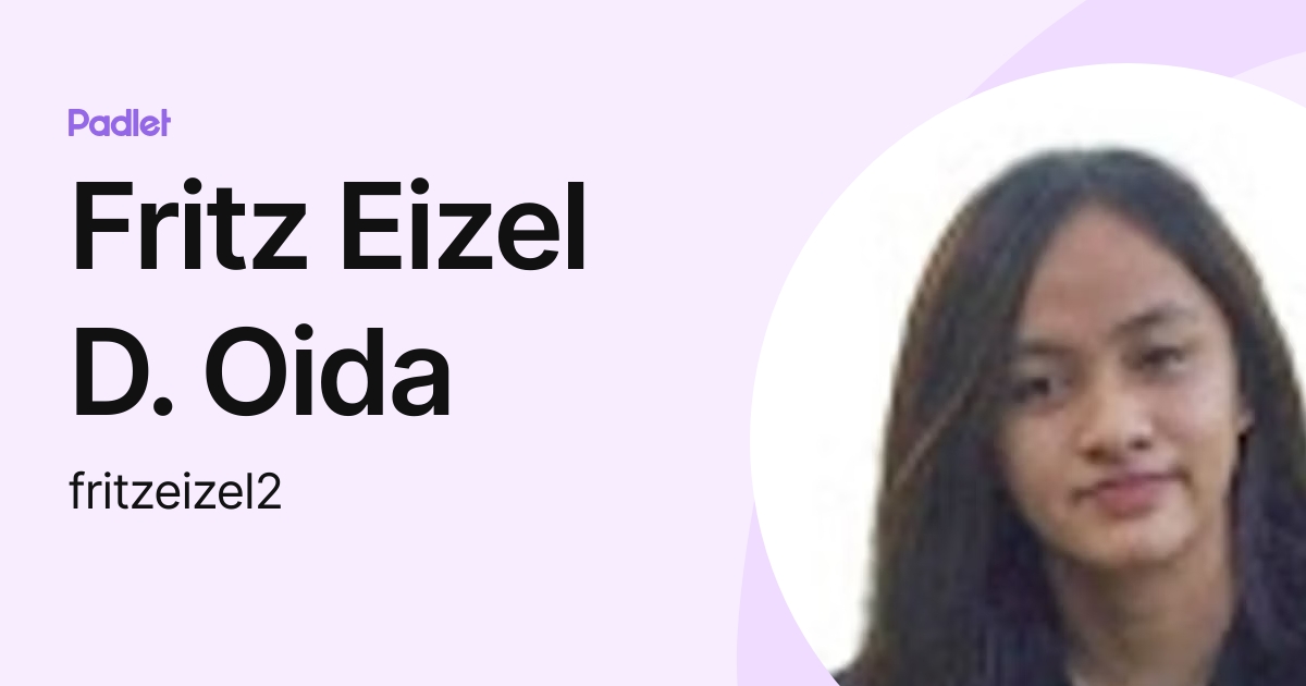 Fritz Eizel D. Oida (fritzeizel2) profile | Padlet