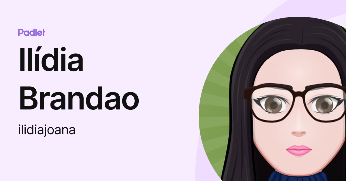 Ilídia Brandao (ilidiajoana) profile | Padlet