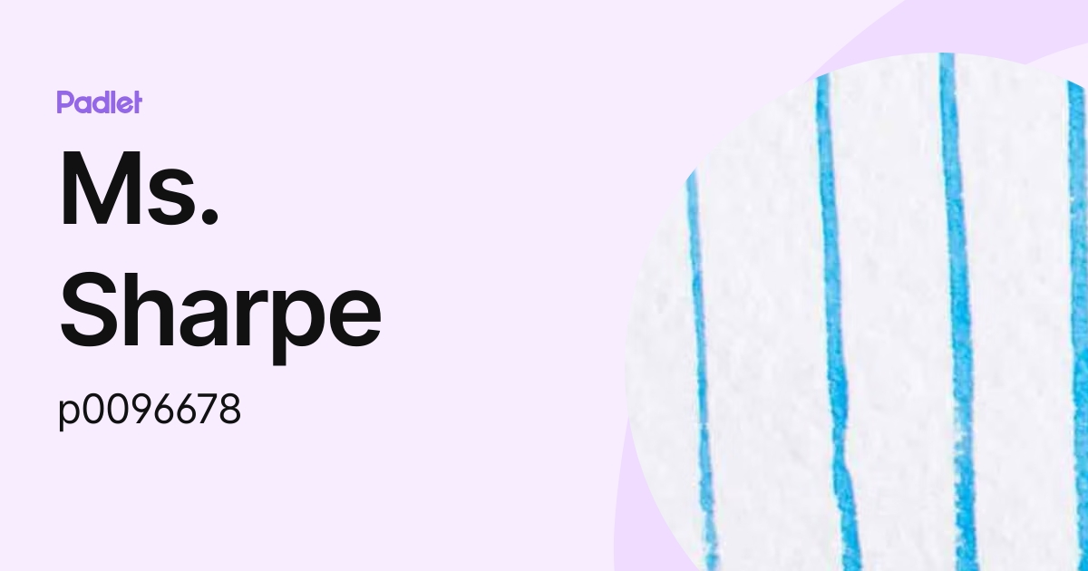 Ms. Sharpe (p0096678) profile | Padlet