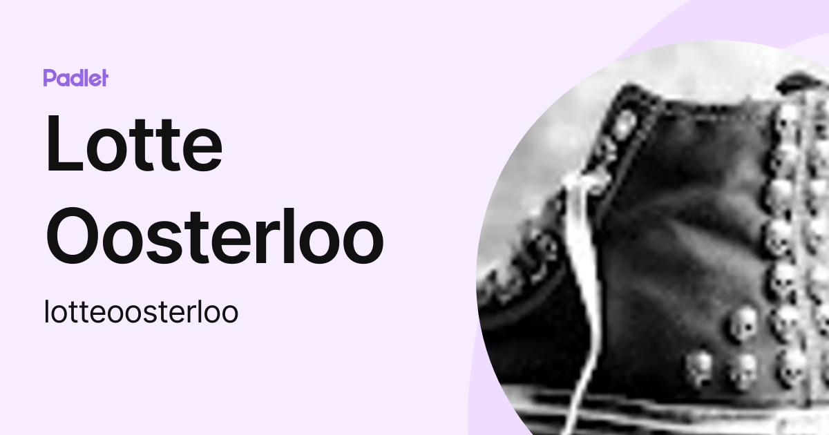 Lotte Oosterloo (lotteoosterloo) profile | Padlet