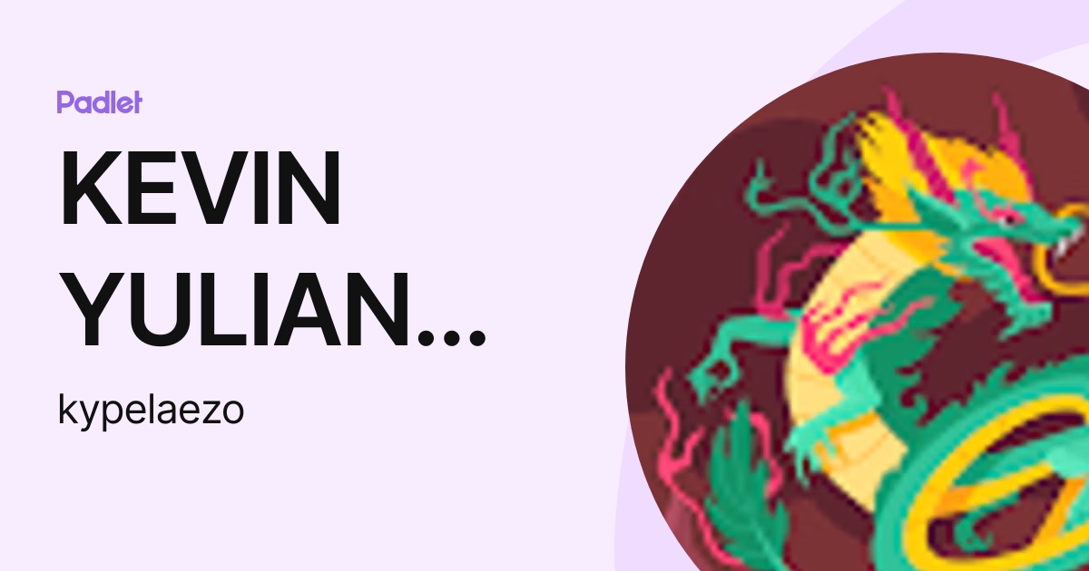 KEVIN YULIAN PELAEZ OSPINA (kypelaezo) profile | Padlet