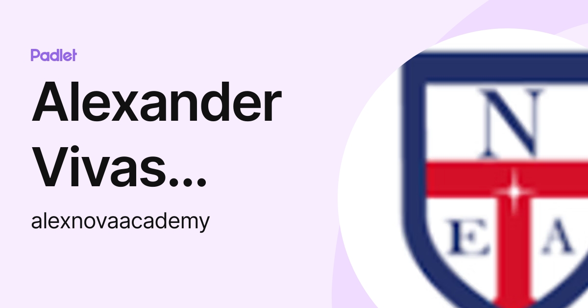 Alexander Vivas Fernández (alexnovaacademy) profile | Padlet