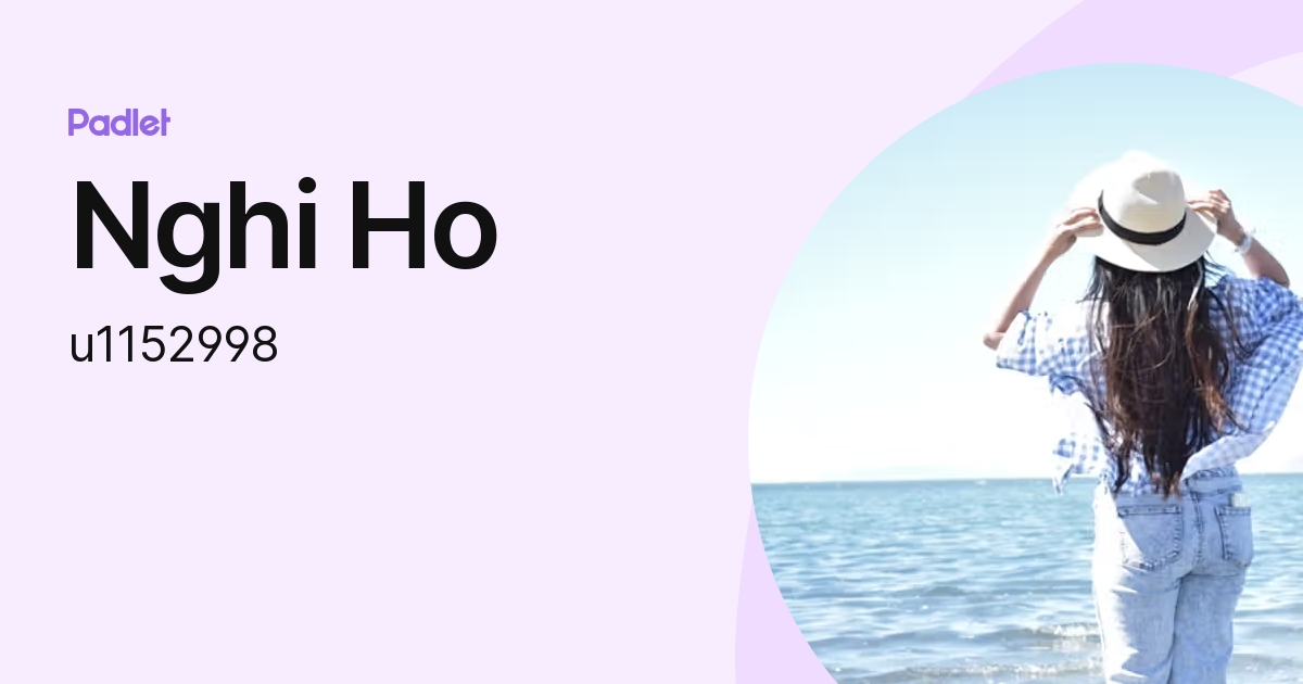 Nghi Ho (u1152998) profile | Padlet