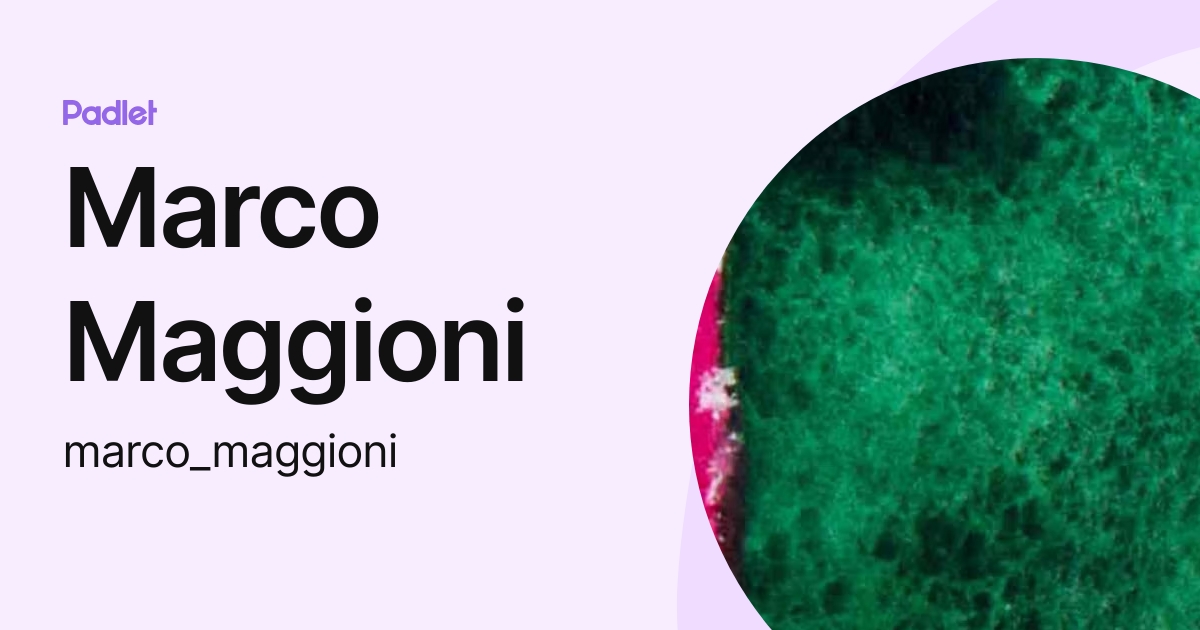 Marco Maggioni (marco_maggioni) profile | Padlet