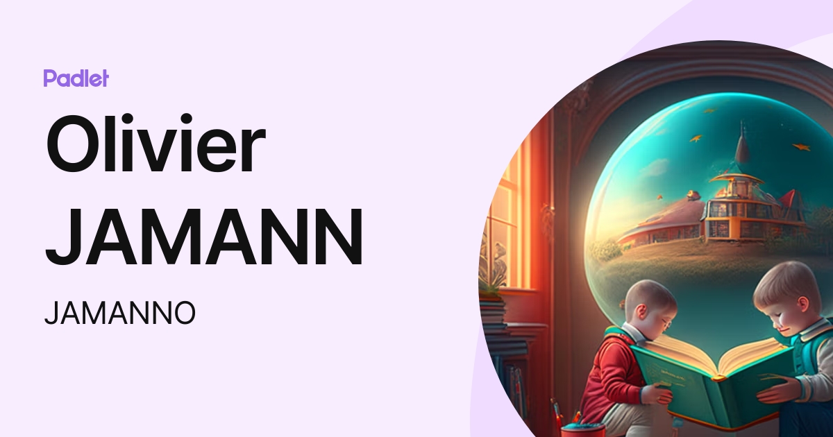 Olivier JAMANN (JAMANNO) profile | Padlet