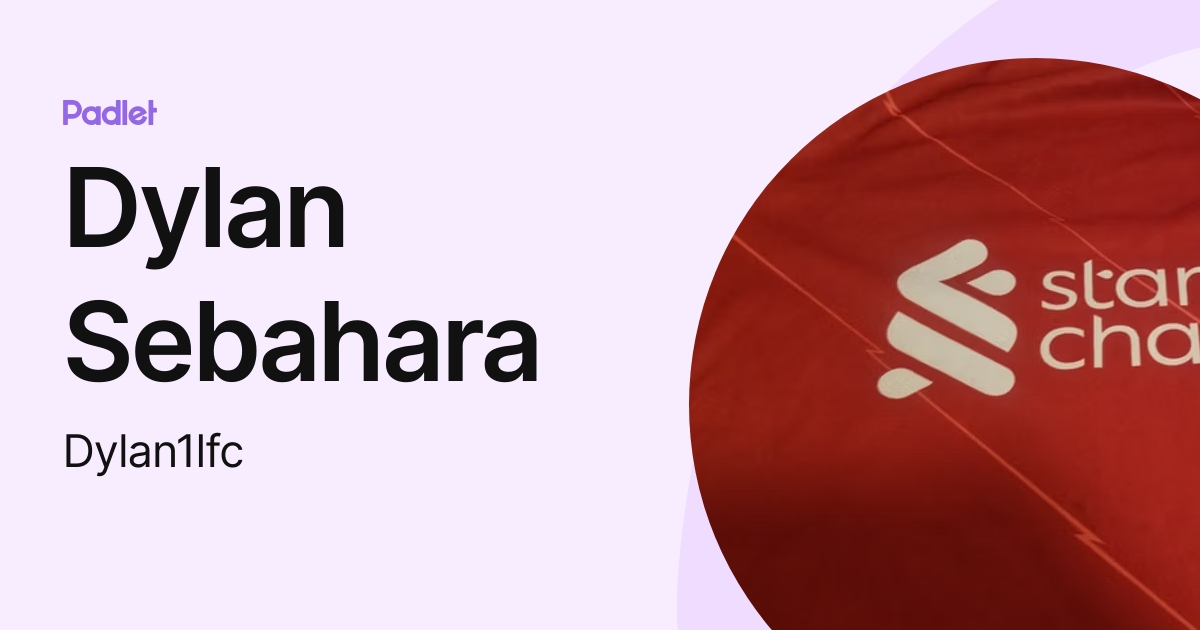 Dylan Sebahara (Dylan1lfc) profile | Padlet