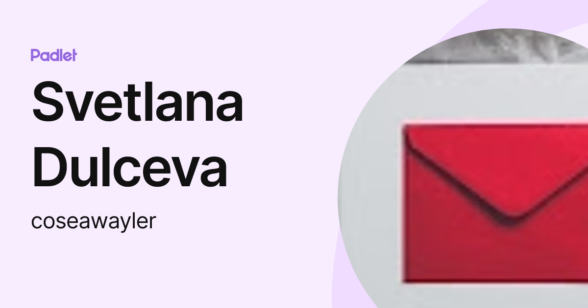Svetlana Dulceva (coseawayler) profile | Padlet