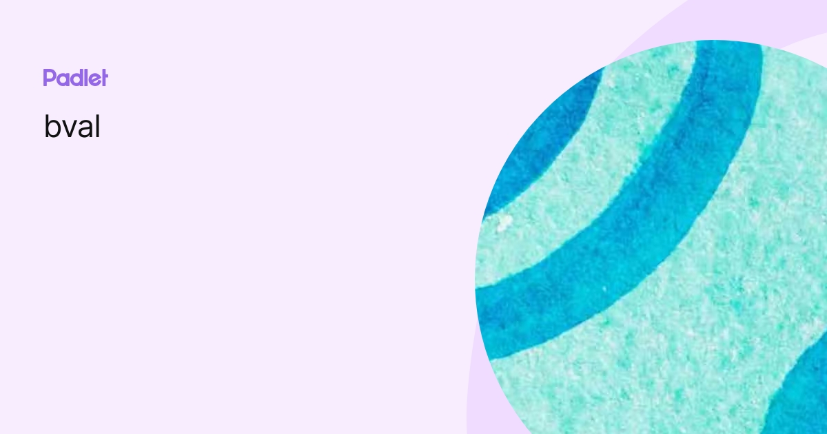 bval profile | Padlet