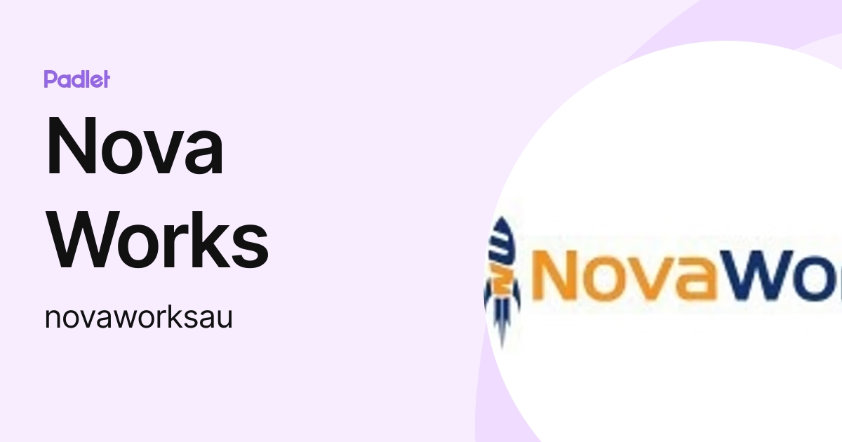 Nova Works (novaworksau) profile | Padlet