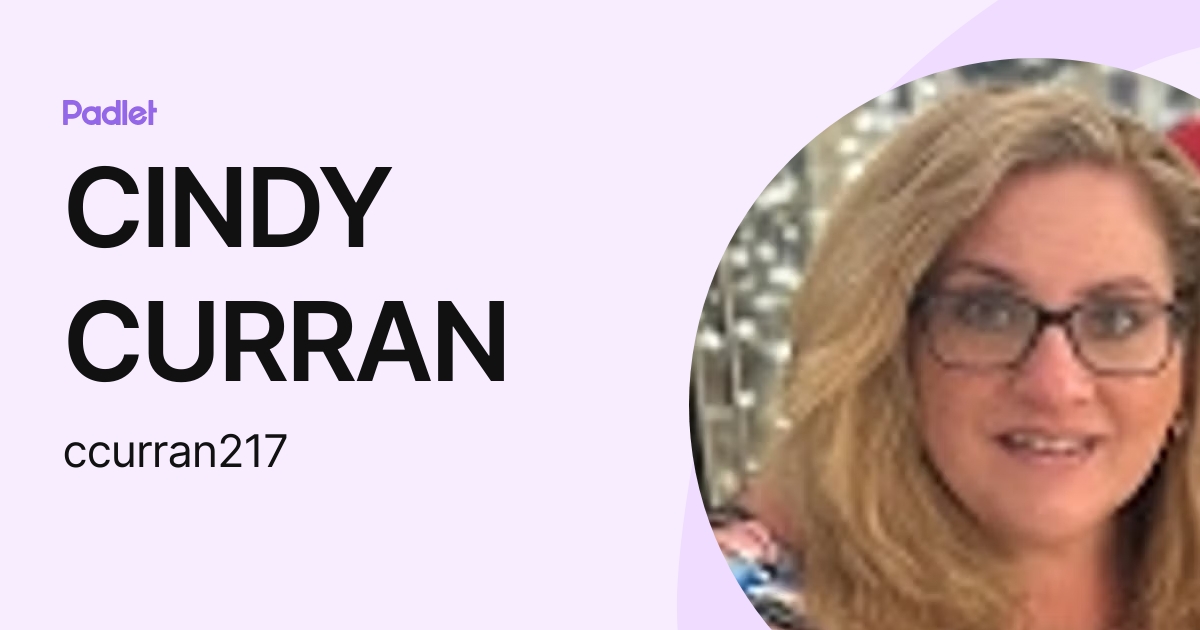CINDY CURRAN (ccurran217) profile | Padlet