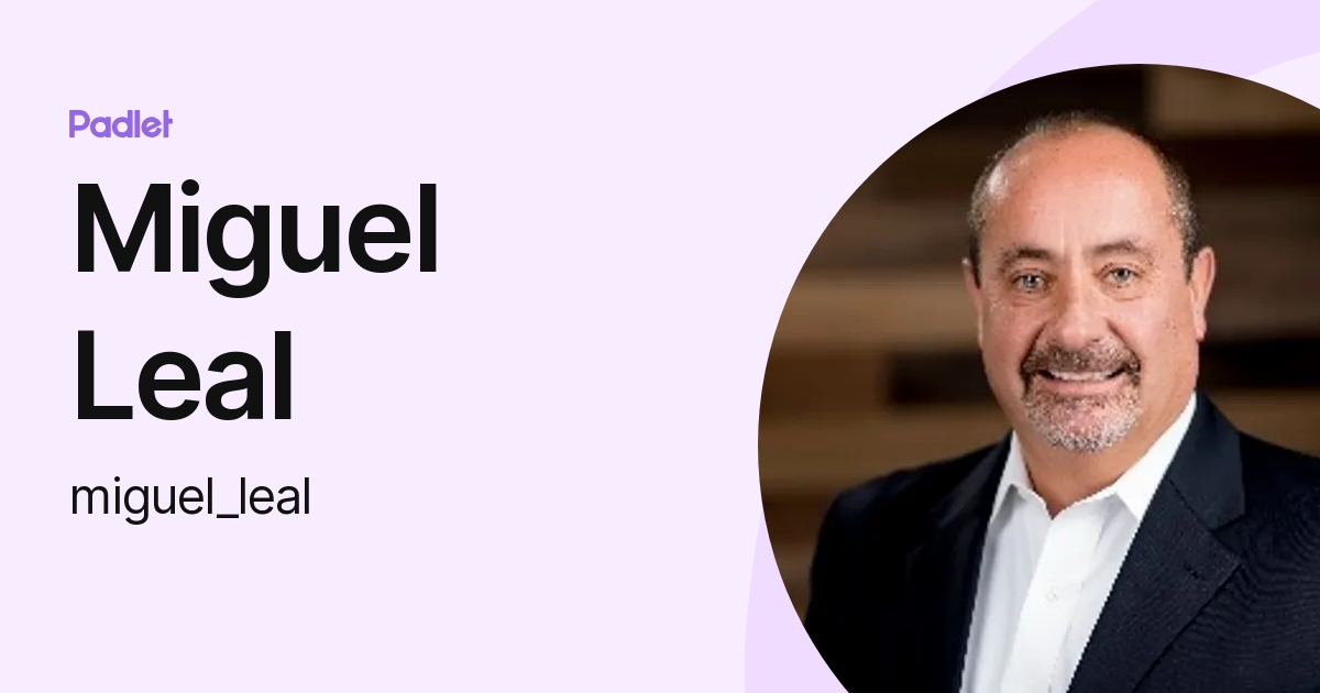 Miguel Leal (miguel_leal) profile | Padlet