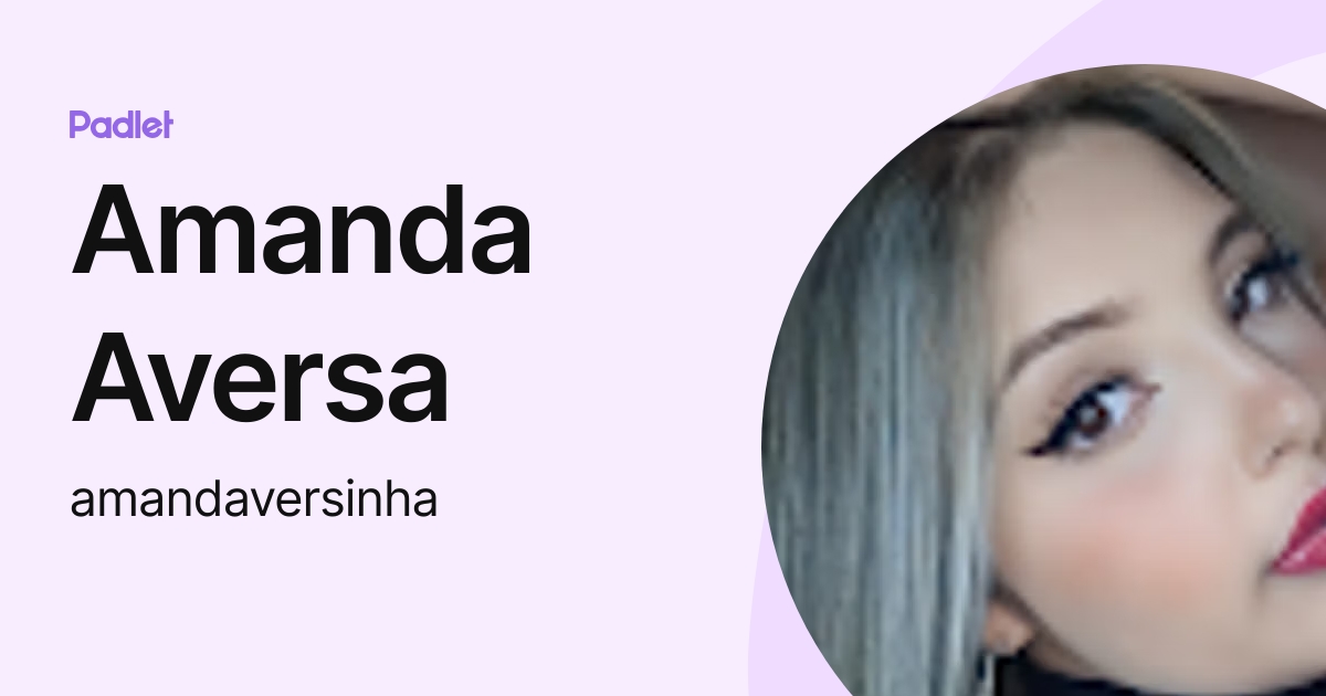 Amanda Aversa (amandaversinha) profile | Padlet