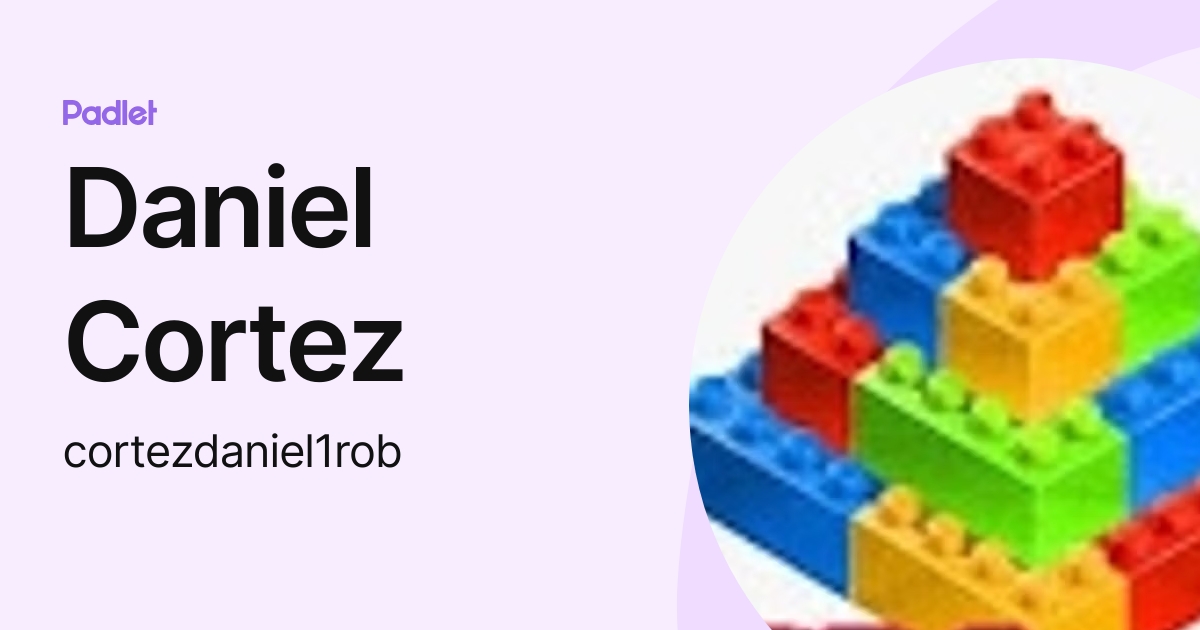 Daniel Cortez (cortezdaniel1rob) profile | Padlet