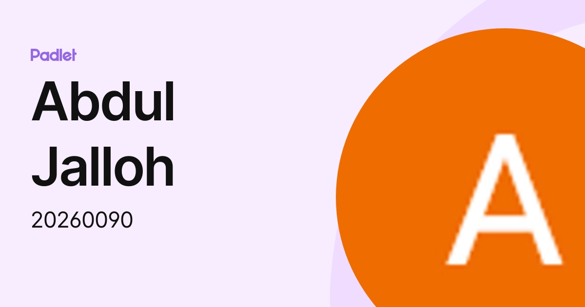 Abdul Jalloh (20260090) profile | Padlet